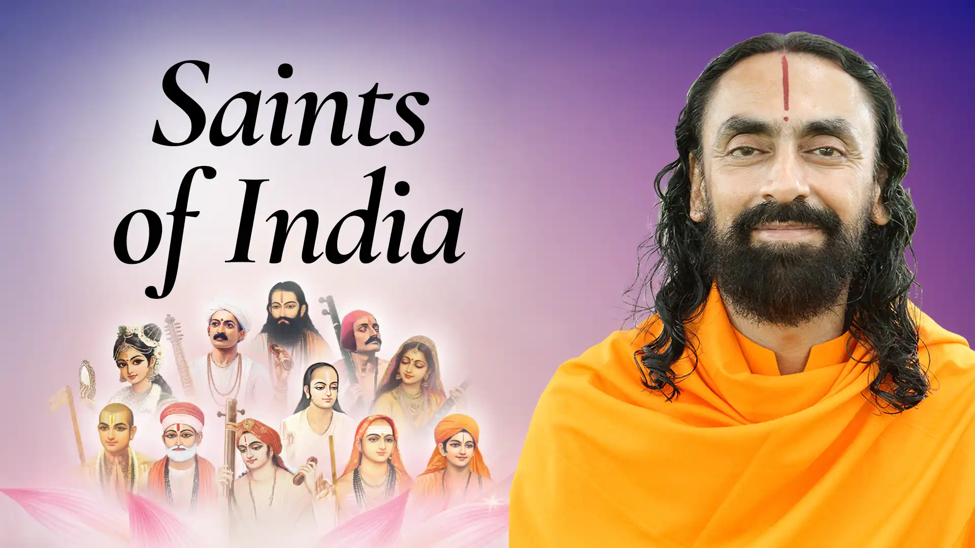 Saints of India A Motivational Message । Real Stories Of Saints